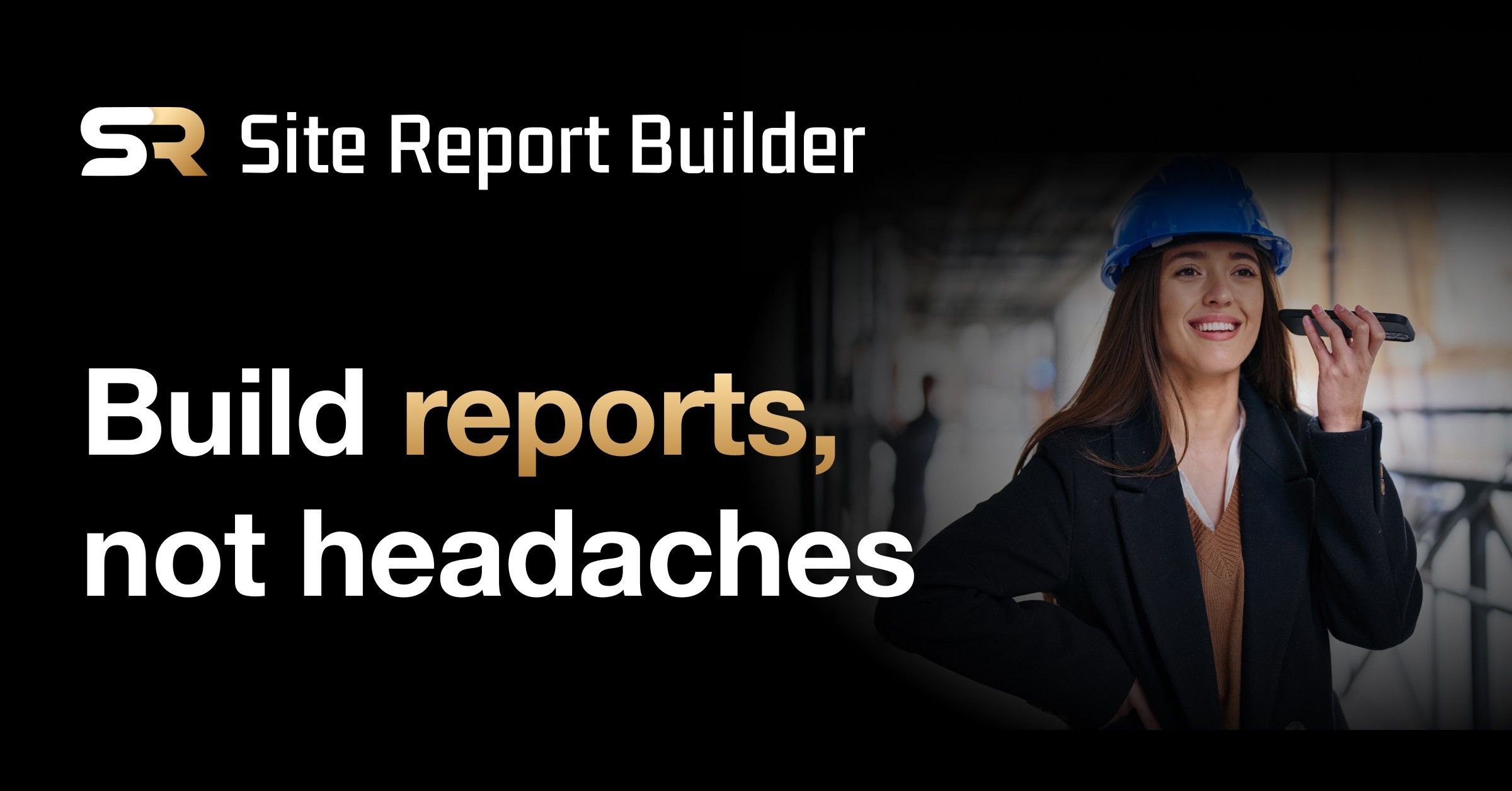 Site Report Builder | Construction Inspection Reports from narrated ...